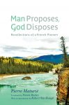 Man Proposes, God Disposes - Athabasca University Press | Athabasca ...