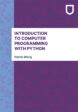 Introduction to Computer Programming with Python - Athabasca University ...
